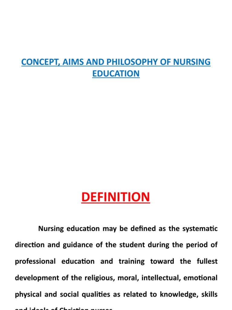 Concept, Philosophy, Aims & Objectives of Nursing Education | PDF ... Concept, Philosophy, Aims & Objectives of Nursing Education | PDF ...