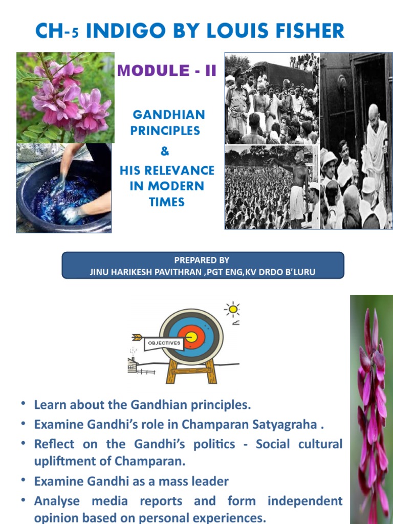 Ch-5 Indigo - Module II - Gandhian Principles & His Significance in ...