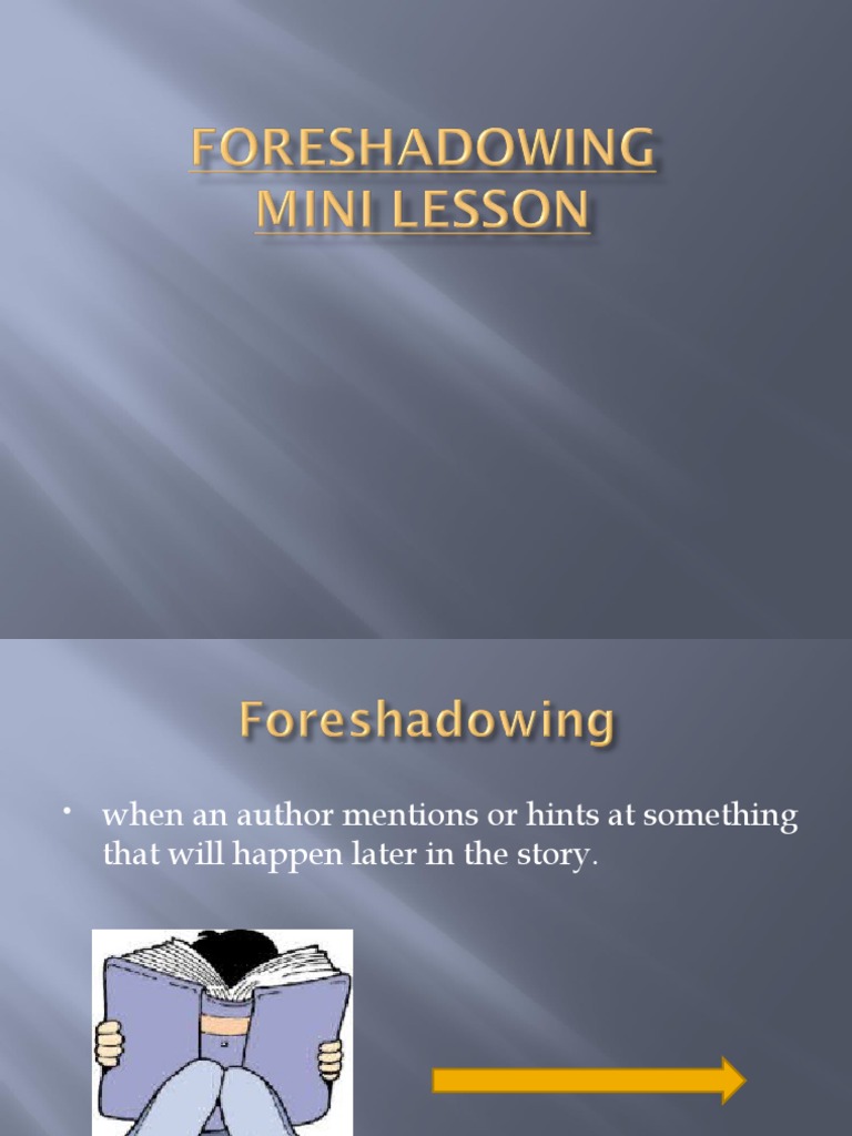 Foreshadowing Mini-Lesson | PDF