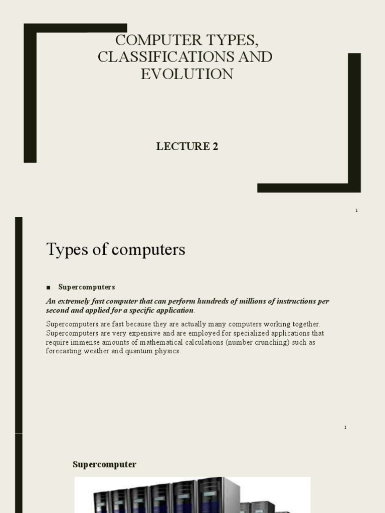 Lec 2 Types, Classsifications and Generations | PDF | Central Processing Unit | Microcomputers