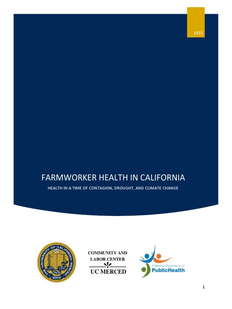 Report-Farmworker Health in California: Health in A Time of Contagion ...