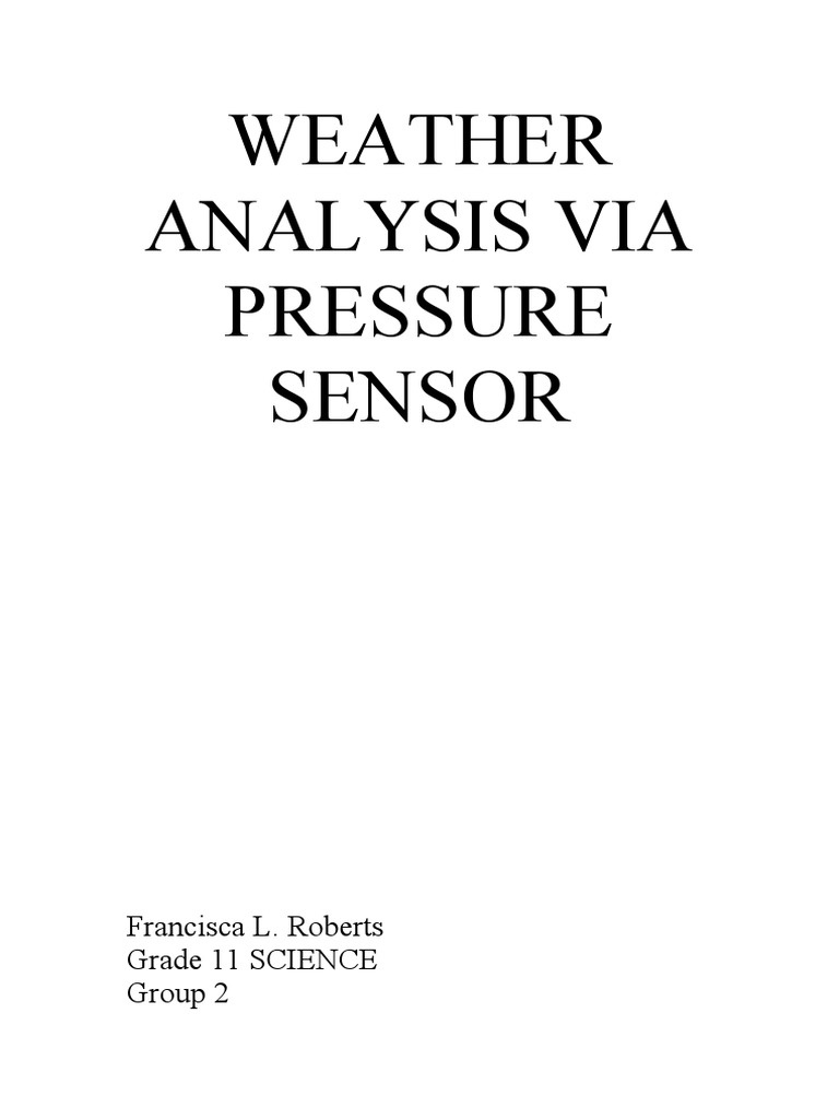 Weather Analysis Via Pressure Sensor | PDF | Sensor | Pressure Measurement