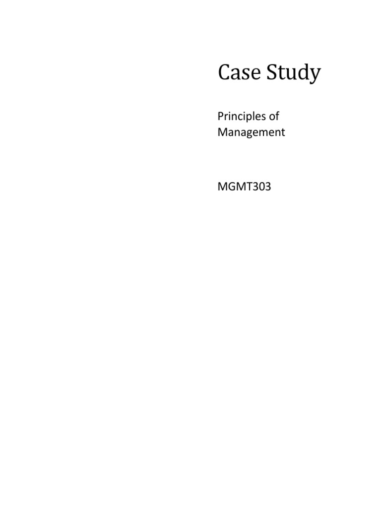 Case Study Principles of Management MGMT | PDF | Motivational | Motivation