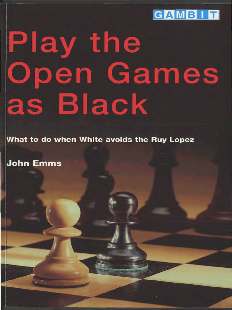 John Emms - Play The Open Games As Black | PDF
