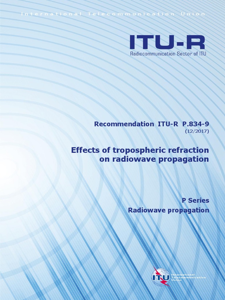 ITU Recommendation - P.834-9 - Effects of Tropospheric Refraction On Radiowave Propagation | PDF ...