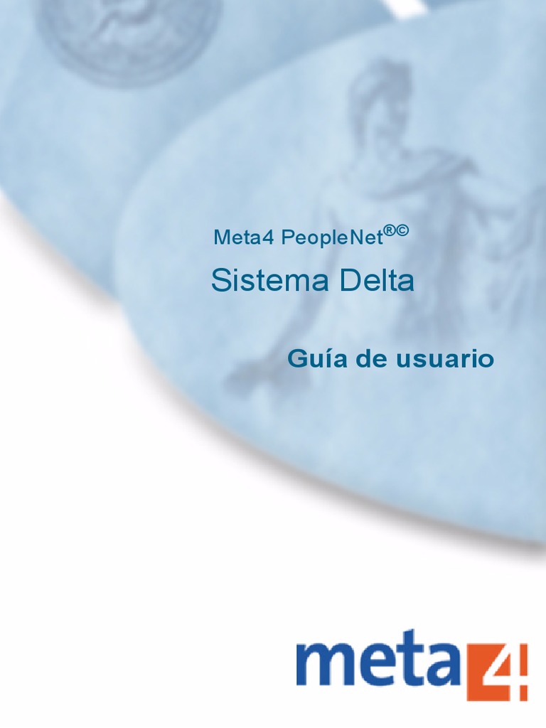 Meta4 PeopleNet. Sistema Delta. Guía de Usuario | PDF | Archivo de ...