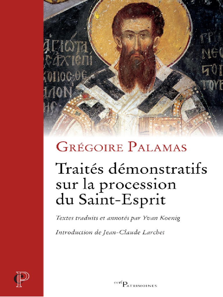 1ere Partie Saint Grégoire Palamas Demonstratifs Sur La Procession Du