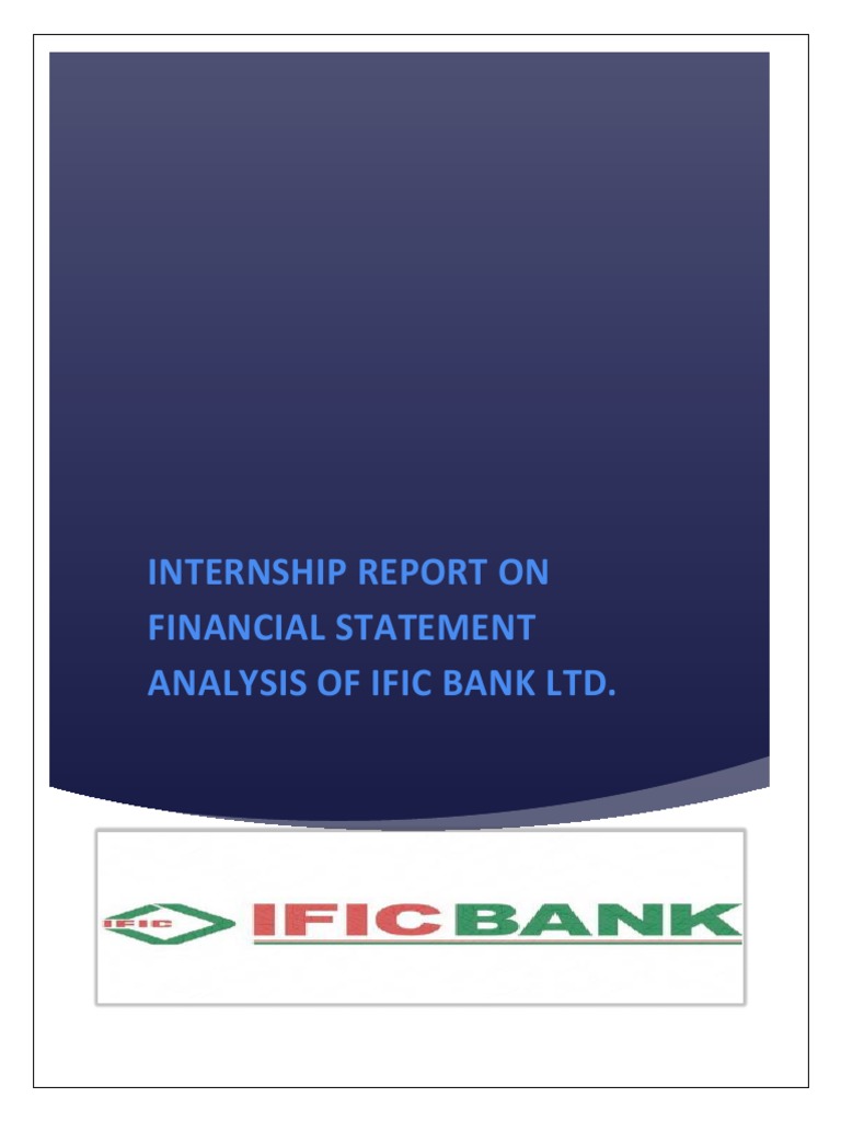INTERNSHIP REPORT-Syed - Financial Statement Analysis of IFIC Bank Ltd ...