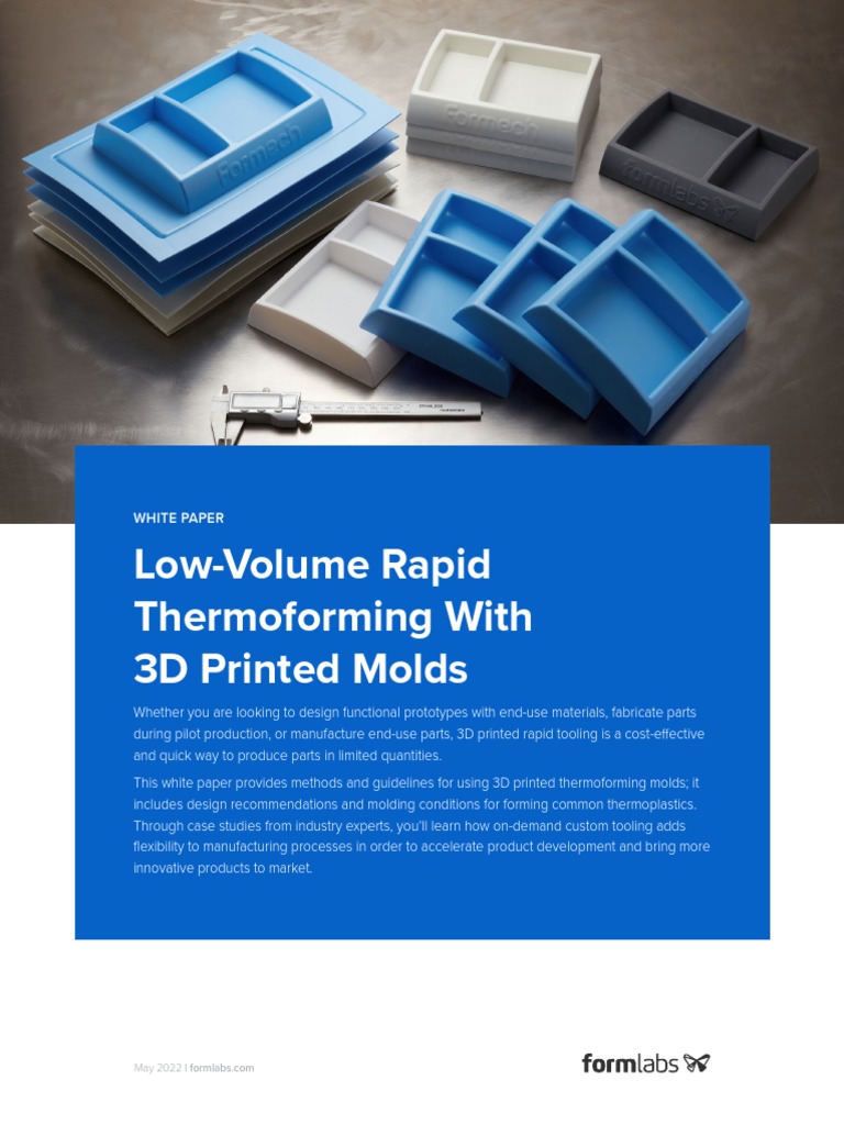 WP EN Low Volume Rapid Thermoforming With 3d Printed Molds | PDF | 3 D Printing | Sheet Metal