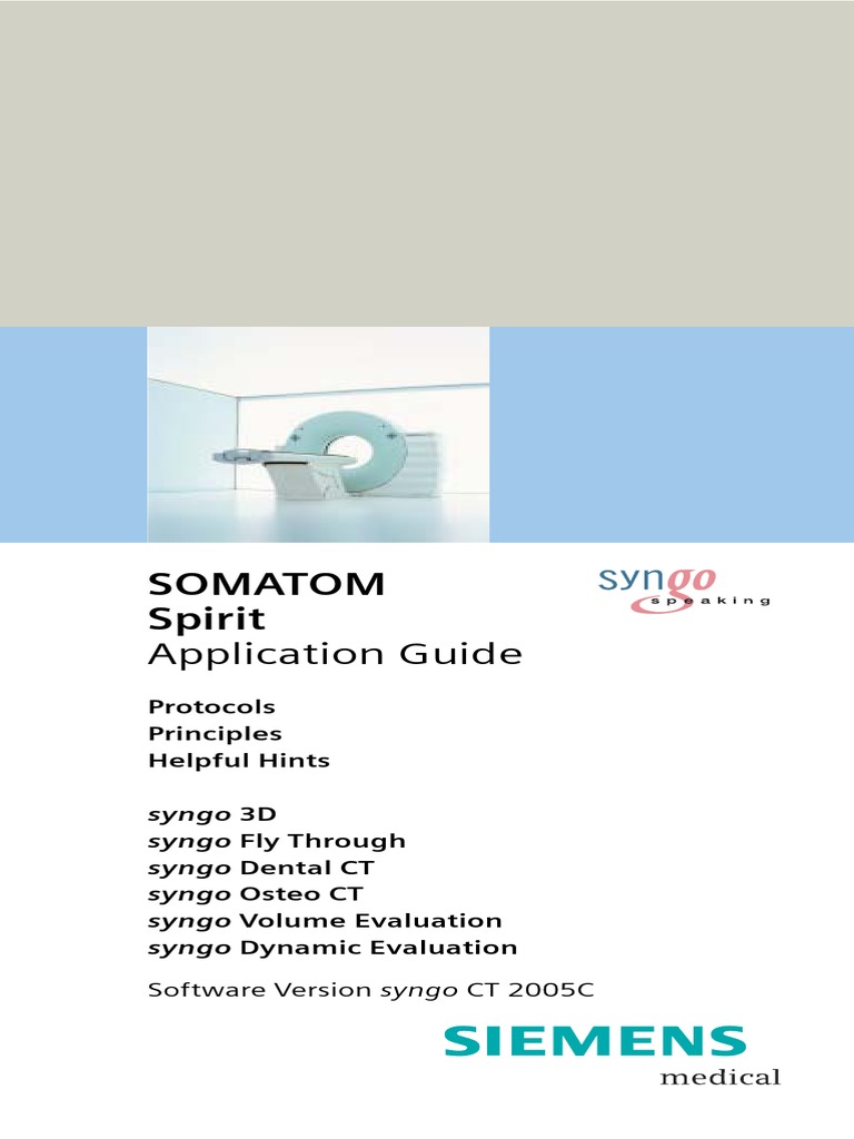 Somatom Spirit: Application Guide | PDF | Ct Scan