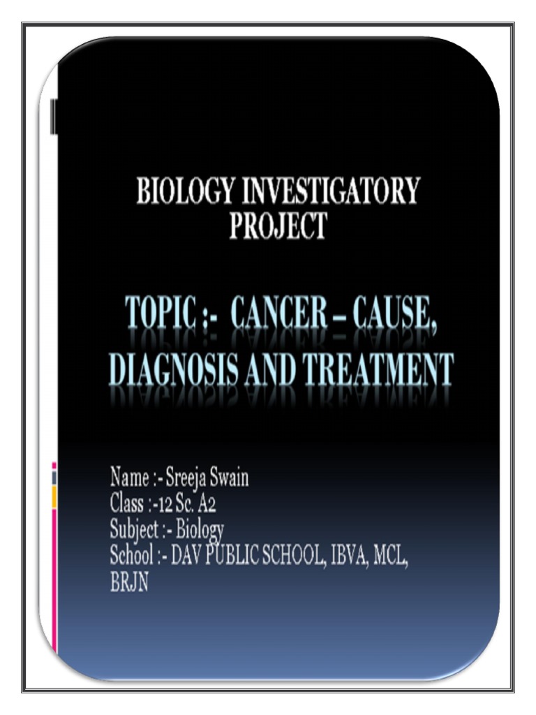 Investigatory Project On CANCER | PDF | Cancer | Carcinogen