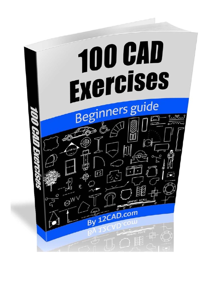100 Cad Exercises PDF | PDF | Computer Aided Design | Computing