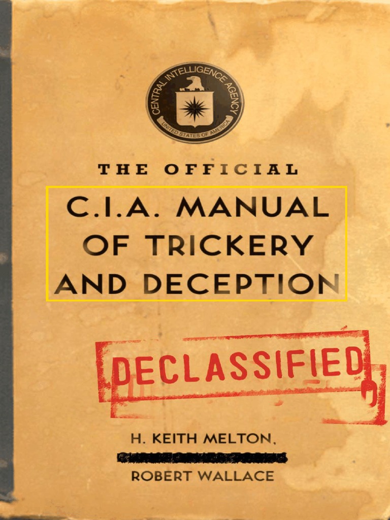 The Official CIA Manual of Trickery and Deception (H. Keith Melton ...
