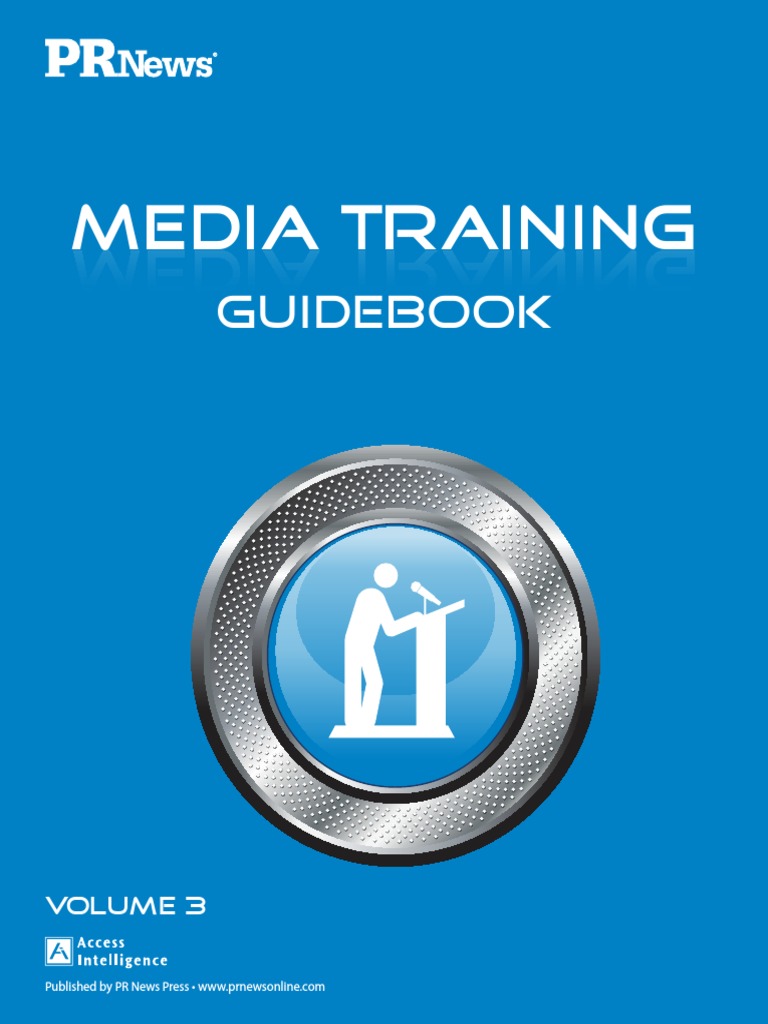 Media Training Guidebook TOC&Sample Pages | PDF | News | Public Relations