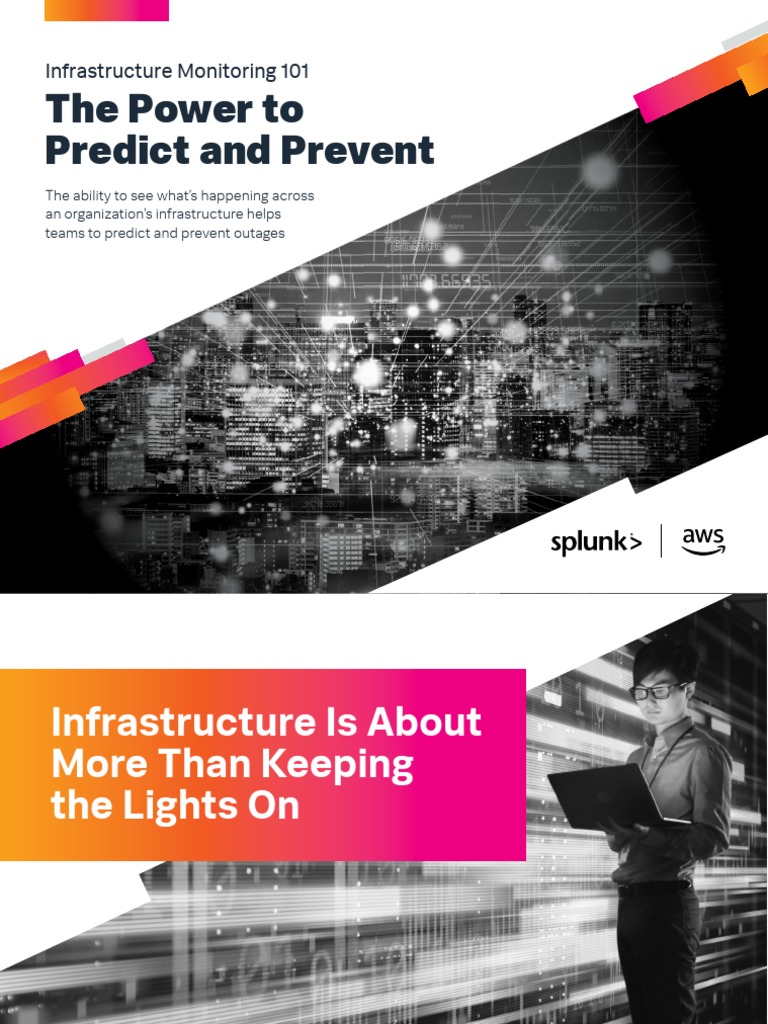 Aws Splunk Infrastructure Monitoring 101 The Power To Predict And Prevent Pdf Cloud
