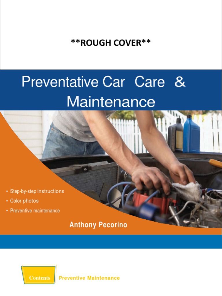 A Visual Guide to Basic Preventative Car Maintenance | PDF | Motor Oil ...