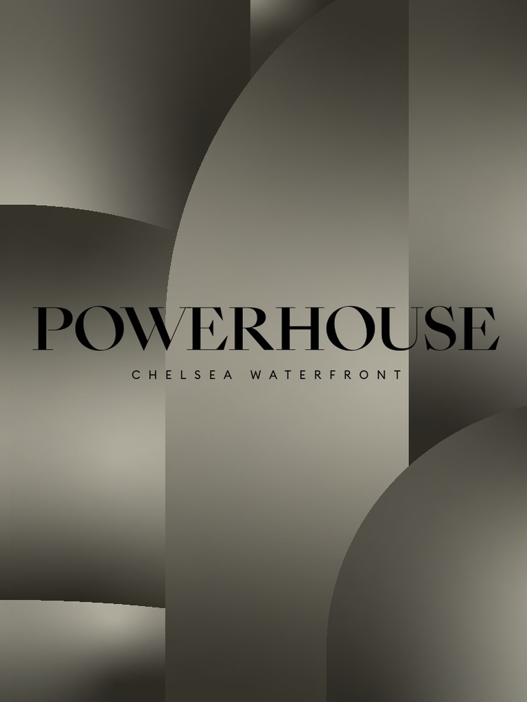 Powerhouse: Chelsea Waterfront | PDF | Power Station | London