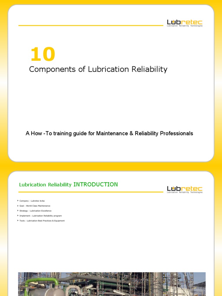 Components of Lubrication Reliability: A How - To Training Guide For Maintenance & Reliability ...