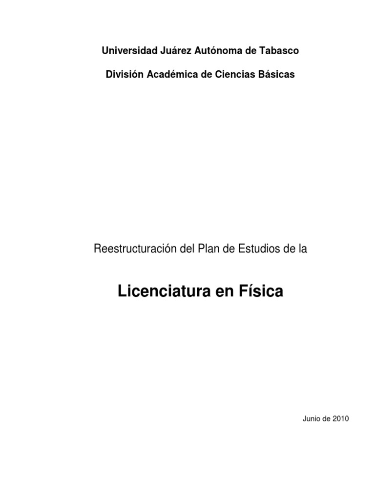 Licenciatura en Fisica 2010 | PDF | Plan de estudios | Universidad Licenciatura en Fisica 2010 | PDF | Plan de estudios | Universidad