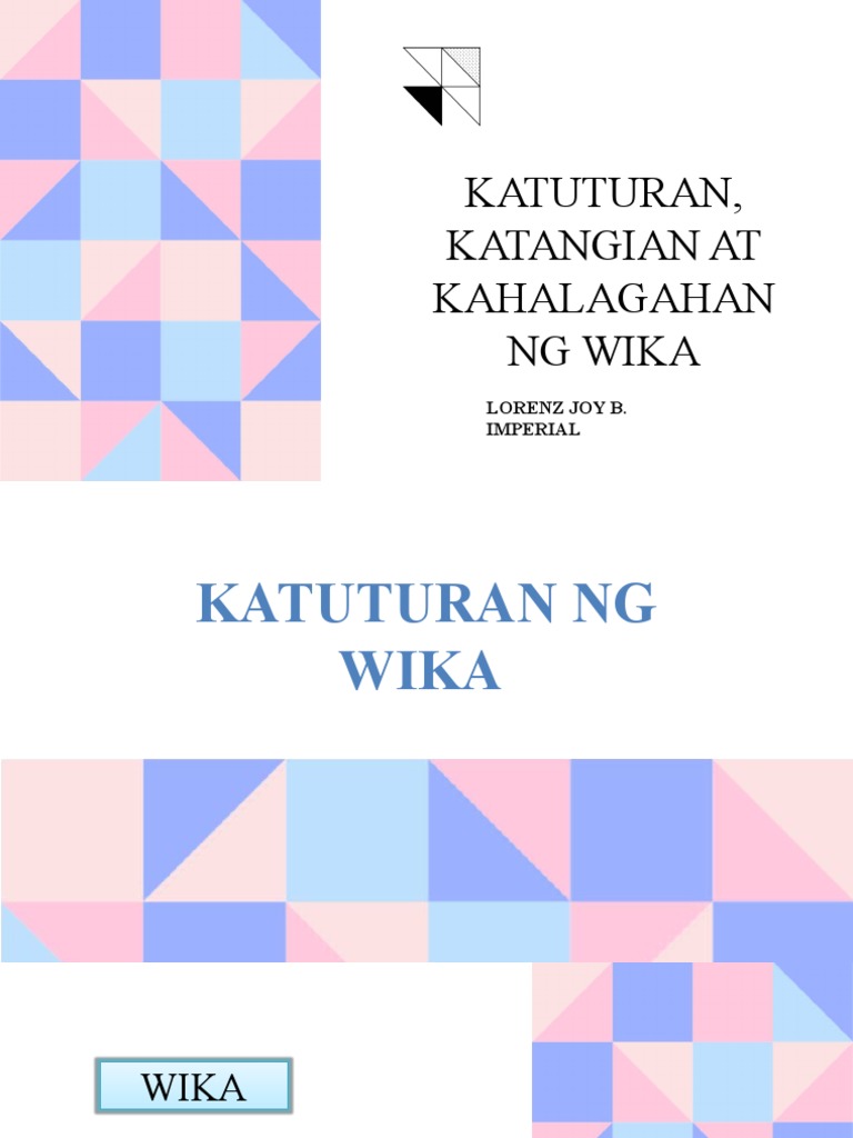 Kahulugan, Kahalagahan, at Katangian NG Wika | PDF