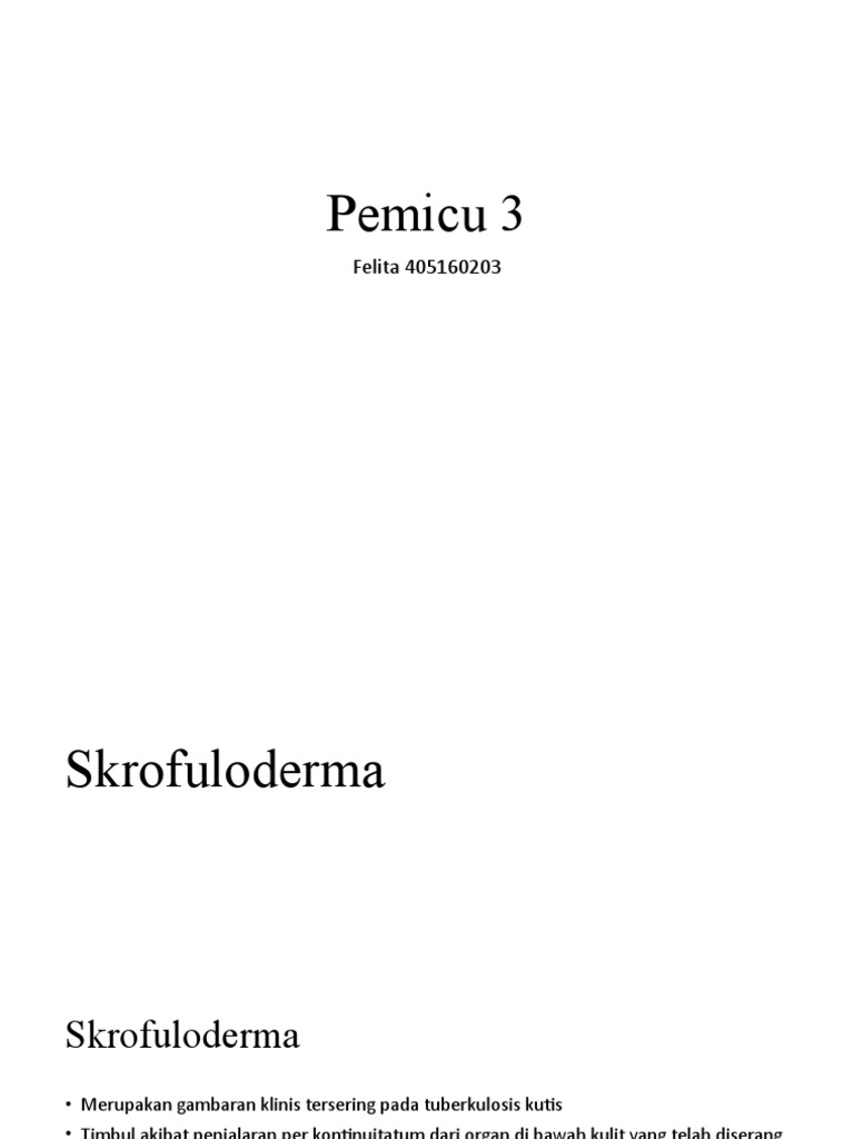 Pemahaman yang Mendalam tentang Skrofuloderma dan Pengobatannya | PDF