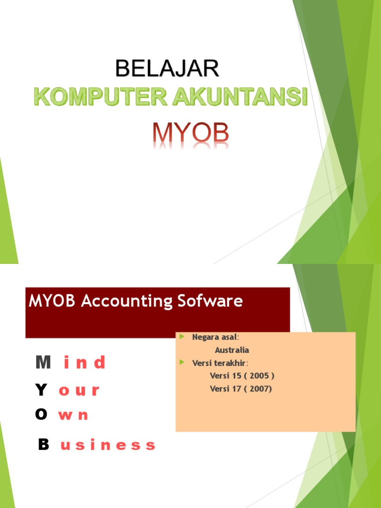 Sesi 1 - Pengantar MyoB | PDF | Pengelolaan Keuangan & Uang