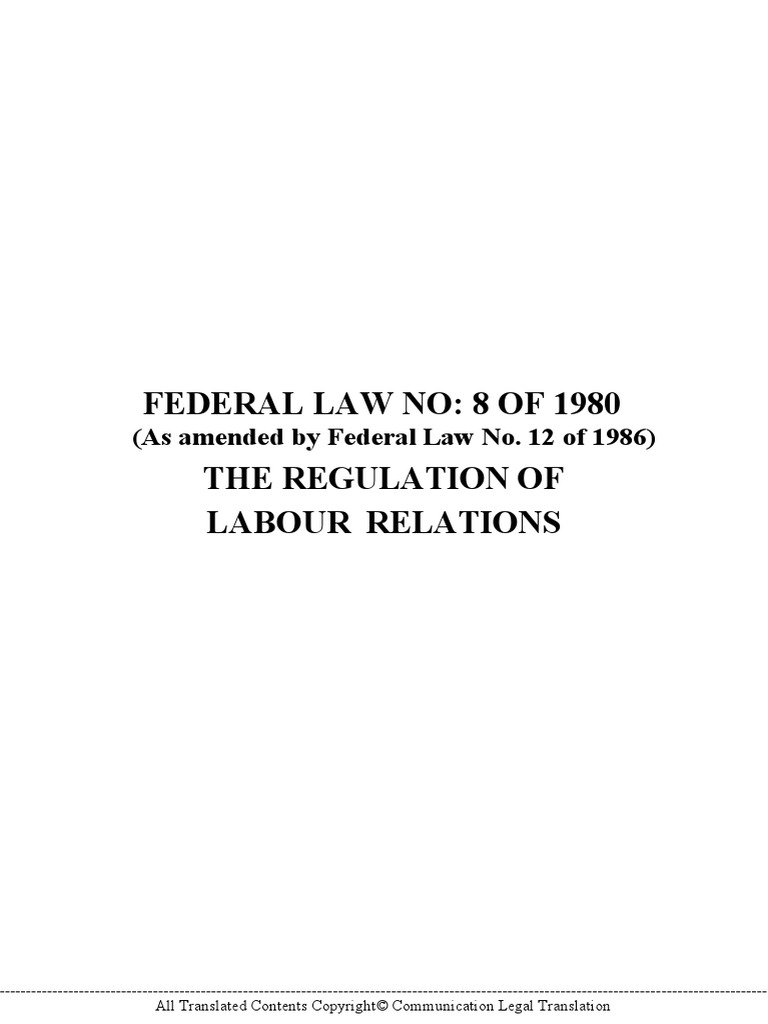 FEDERAL LAW NO 8 OF 1980 (As Amended by Federal Law No. 12 of 1986) Regulating Labor Relations ...
