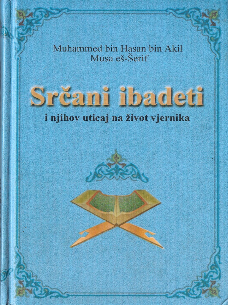 Srcani Ibadeti I Njihov Uticaj Na Zivot Vjernika (IB) | PDF