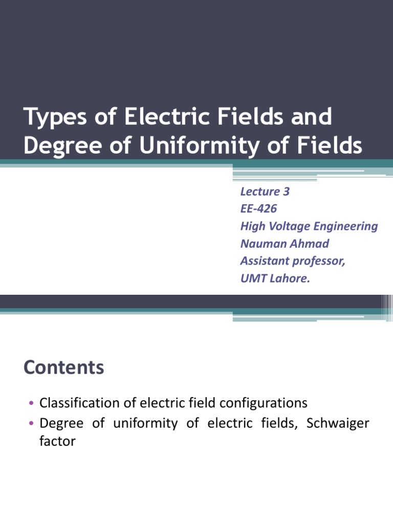 03 Types of Electric Fields and Degree of Uniformity of Fields | PDF ...