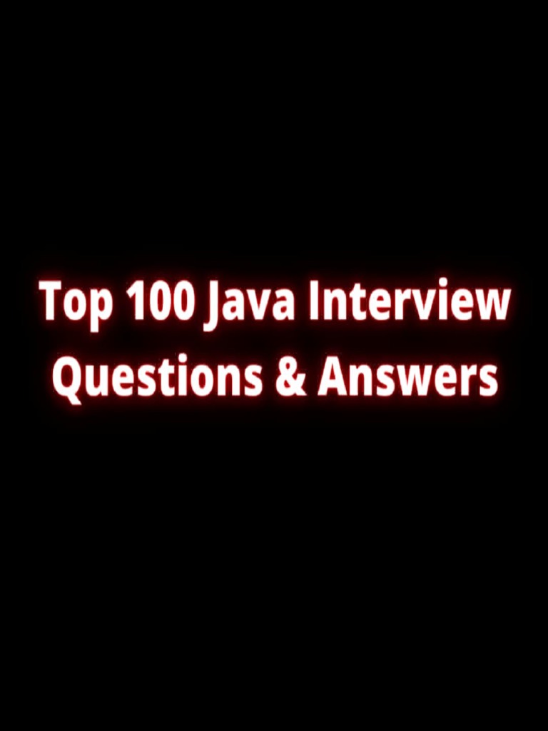 Top 100 Java Interview Q&A Guide | PDF | Method (Computer Programming ...