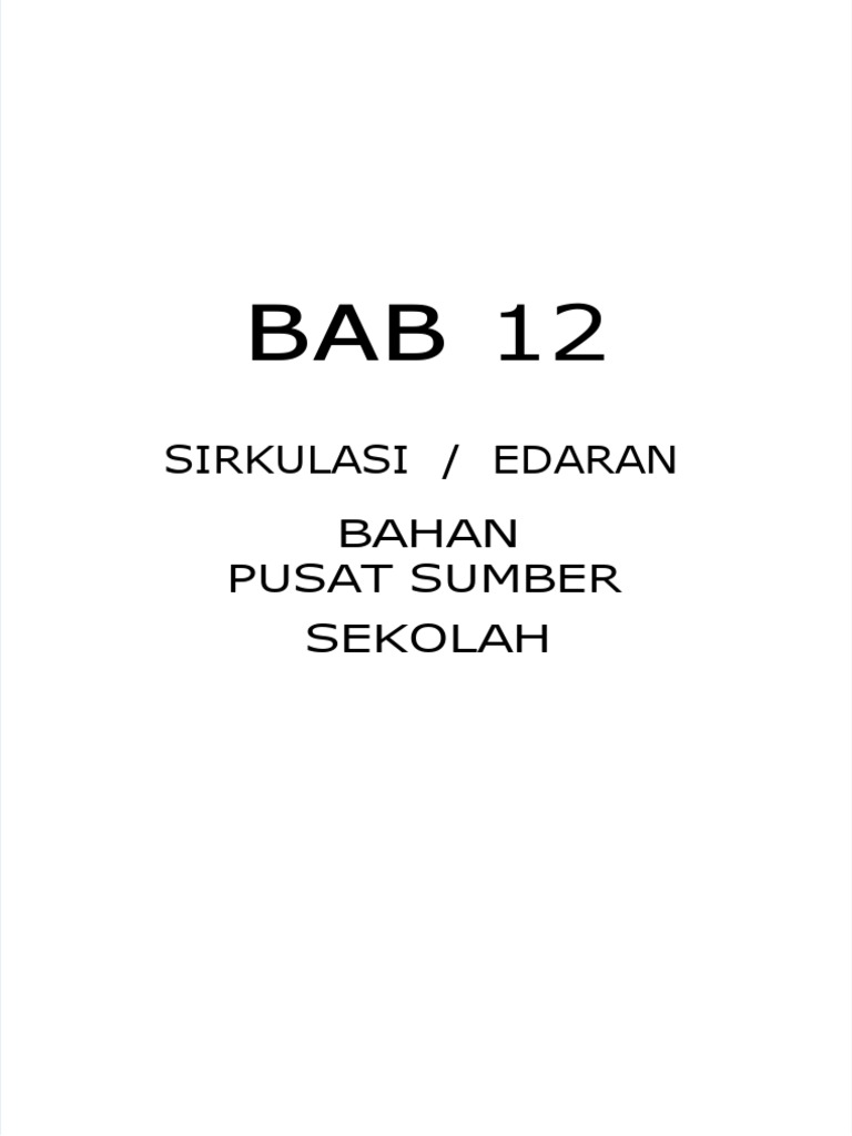 PDF Fail Kuasa Bab 12 Sirkulasi Dan Edaran Bahan Pusat Sumber | PDF