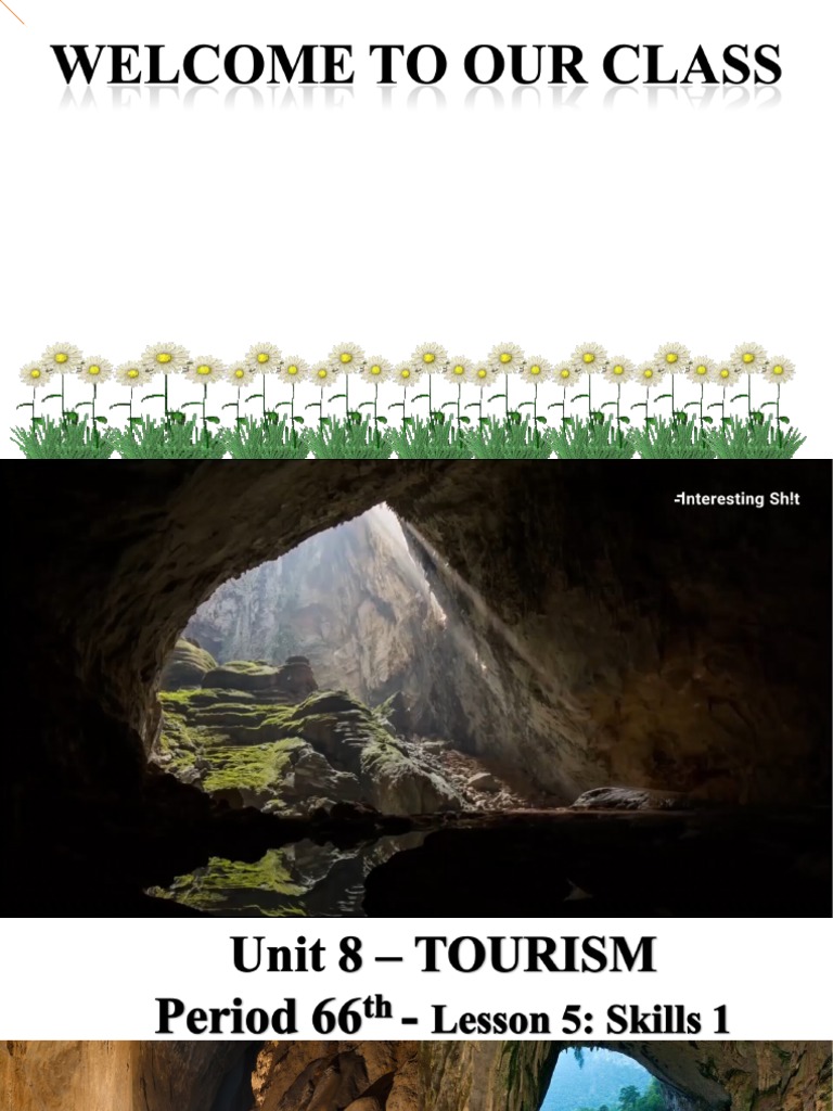 Unit 8 Tourism Lesson 5 Skills 1 | PDF | Cave