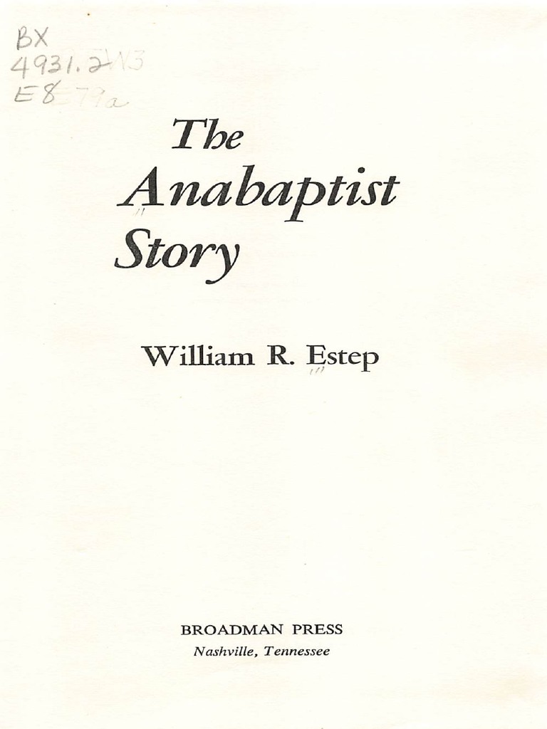 The Anabaptist Story William R. Estep | PDF