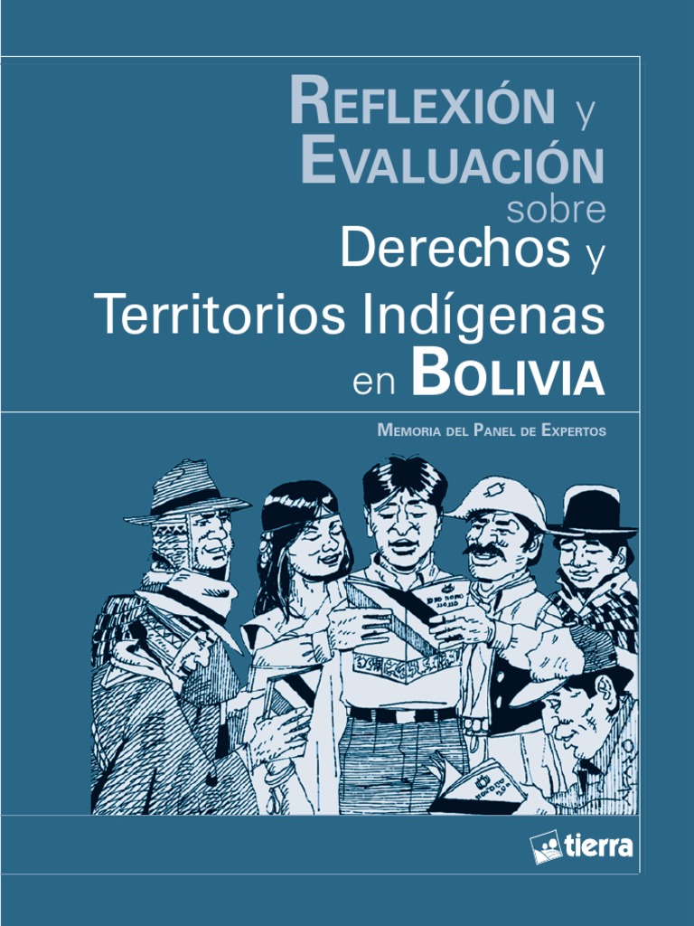 Reflexión y Evaluación Sobre Derechos y Territorios Indigenas en Bolivia | PDF ...