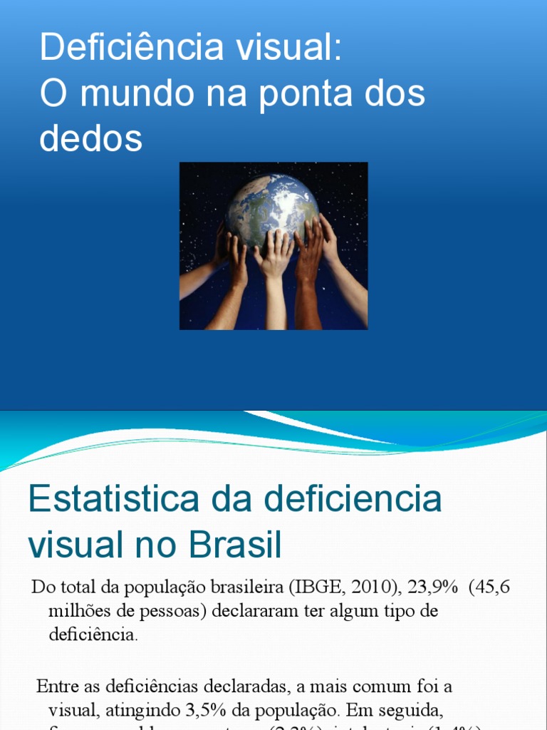 Entendendo a Deficiência Visual | PDF | Deficiência visual | Sistema visual