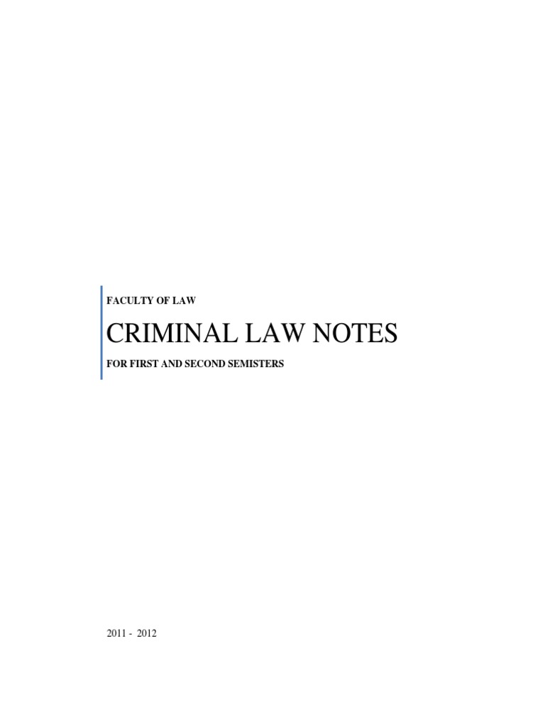 Criminal Law NOTES | PDF | Mens Rea | Element (Criminal Law)