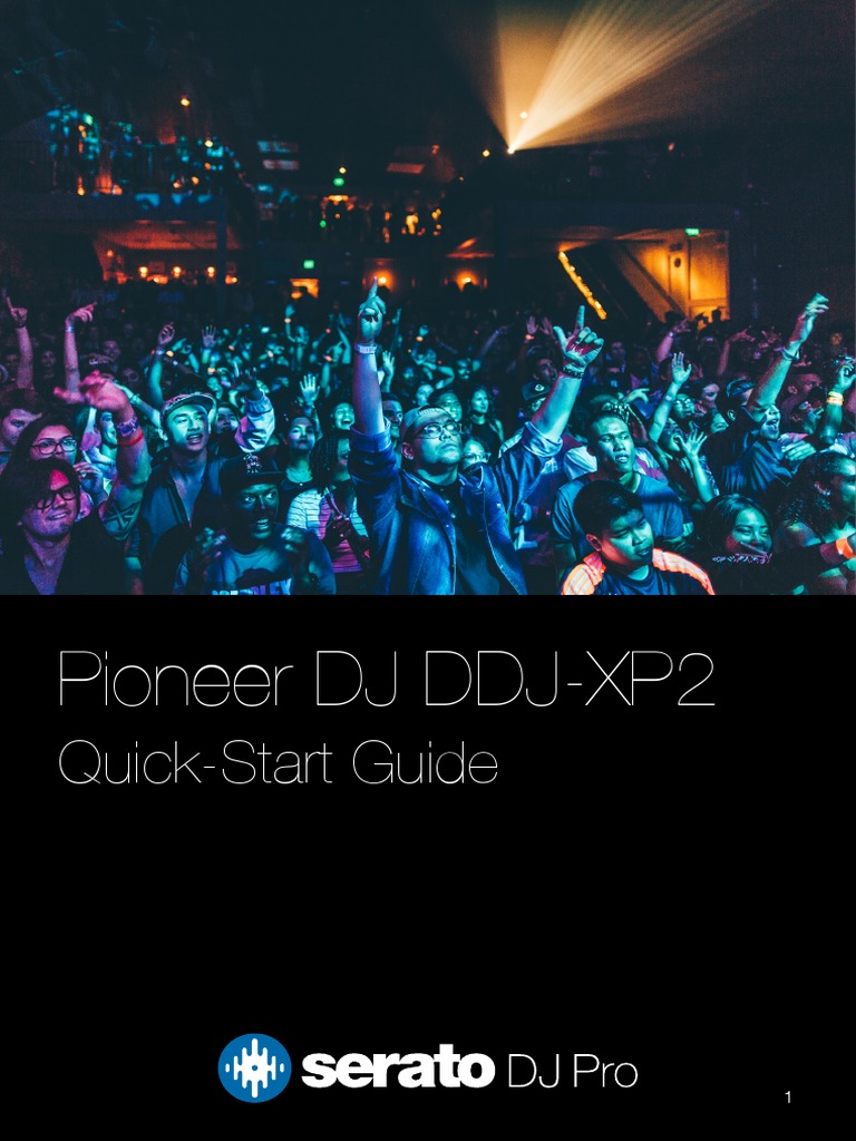 Pioneer DJ DDJ-XP2 Serato DJ Pro Quick-Start Guide | PDF | Usb | Button ...