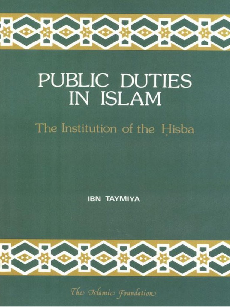 Ibn Taymiyyah - Public Duties in Islam, The Institution of The Hisba ...