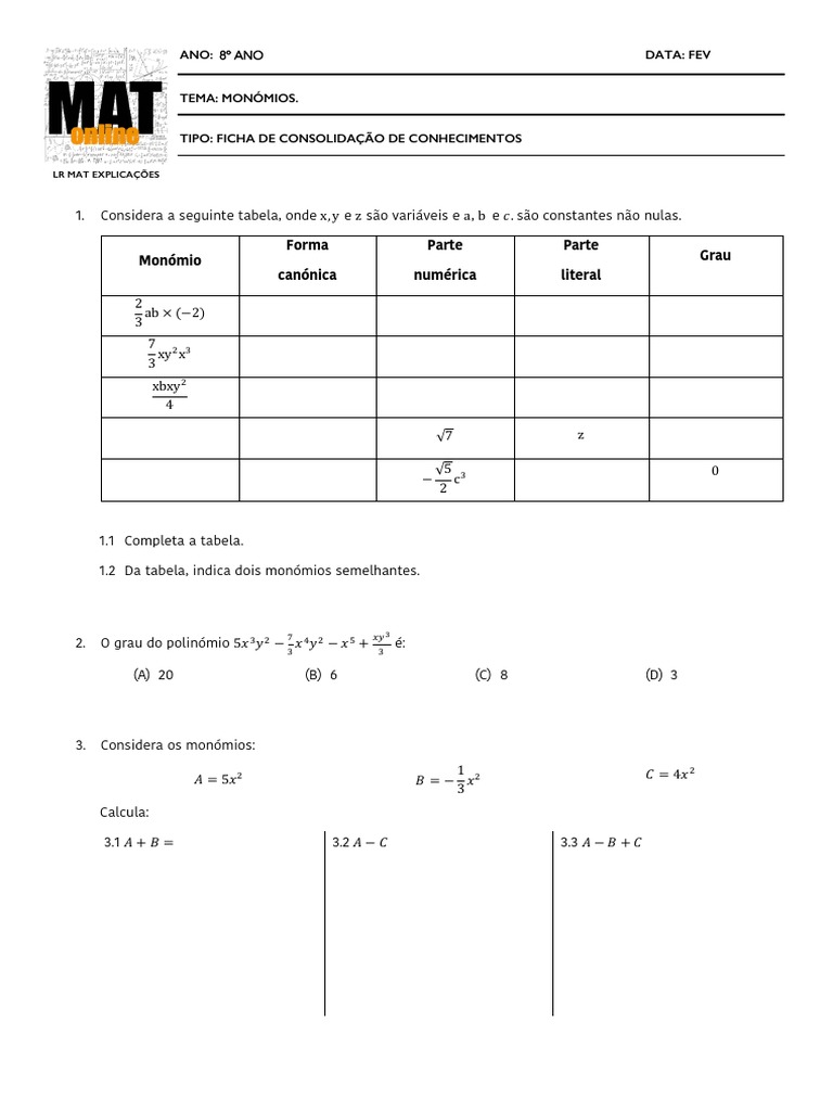 Monómio Forma Canónica Parte Numérica Parte Literal Grau: Ano: Data ...