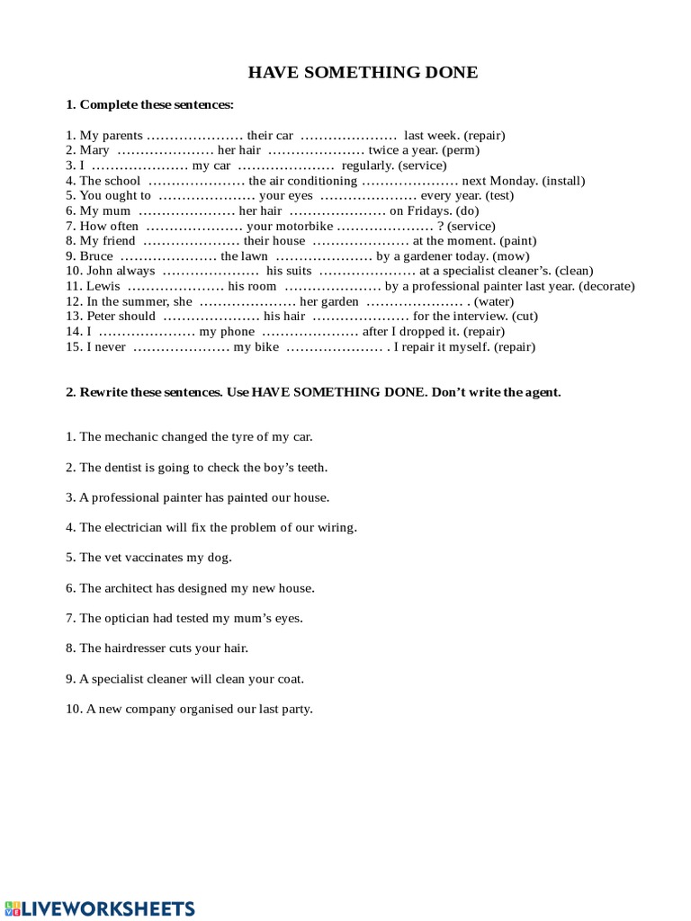 Have Something Done: 1. Complete These Sentences | PDF