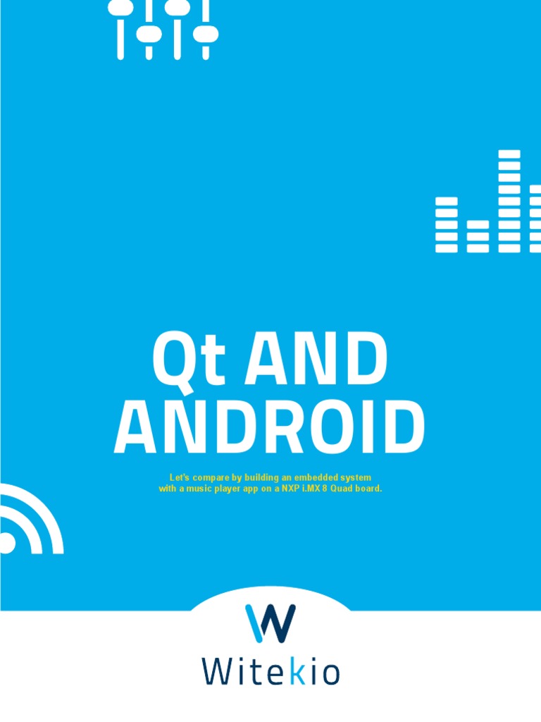 Comparing Qt and Android for an Embedded Music Player | PDF | Android (Operating System) | Linux