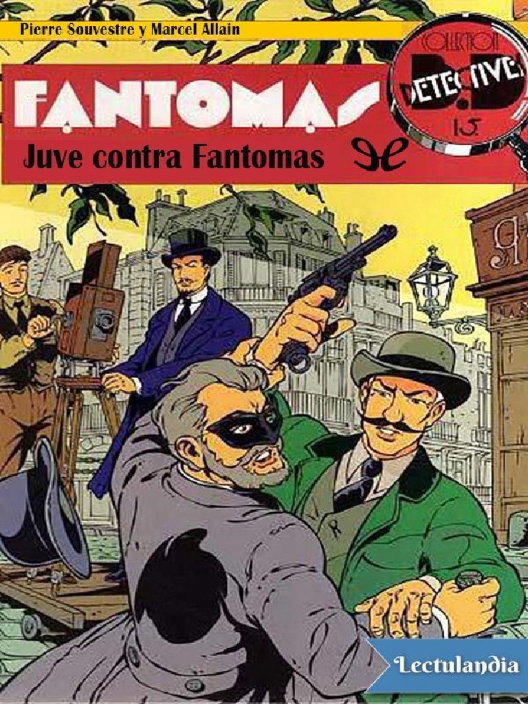 Juve Contra Fantomas - Pierre Souvestre | PDF