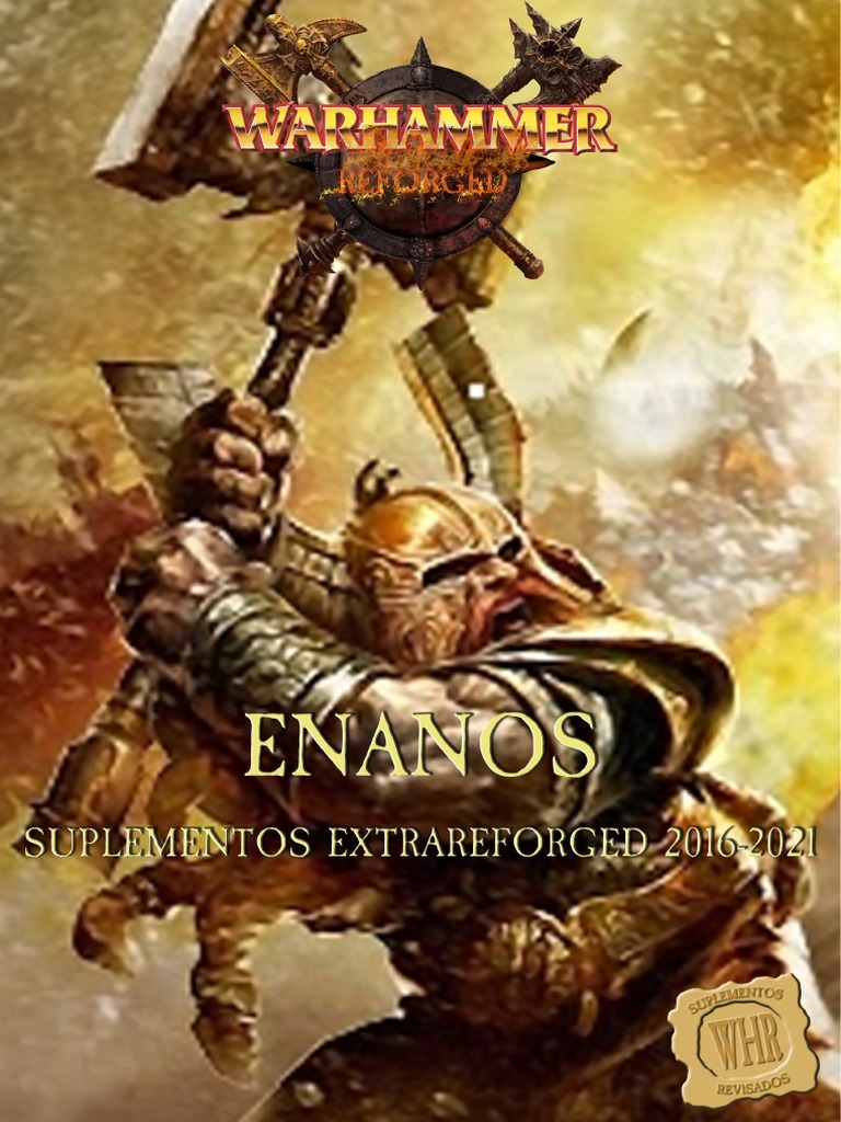 WHR Extra Reforged Enanos | PDF | Globo (Aeronáutica) | Ingeniería