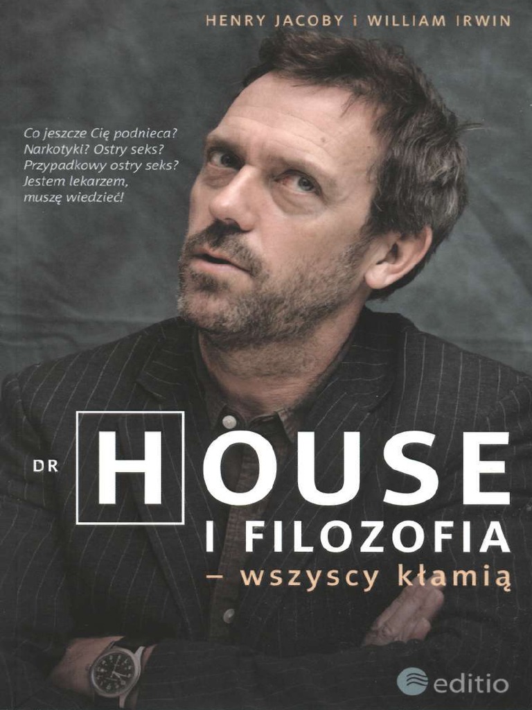 DR House I Filozofia - Wszyscy Kłamią (Jacoby Henry, Irwin William) | PDF