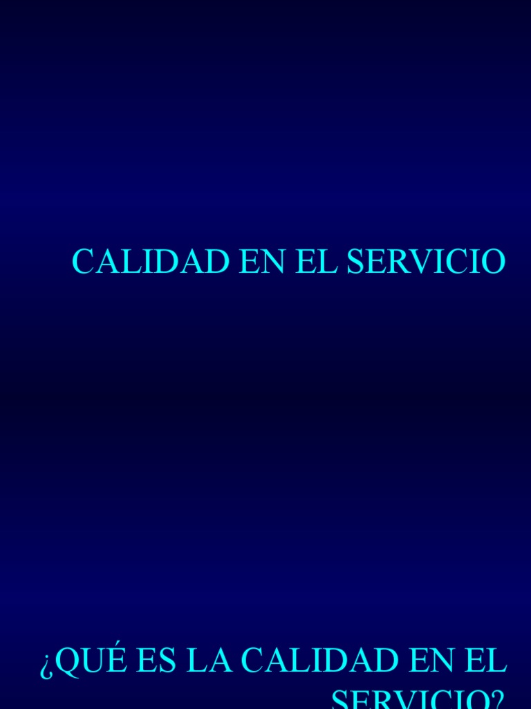 6 Calidad en El Servicio | PDF | Marketing | Cliente