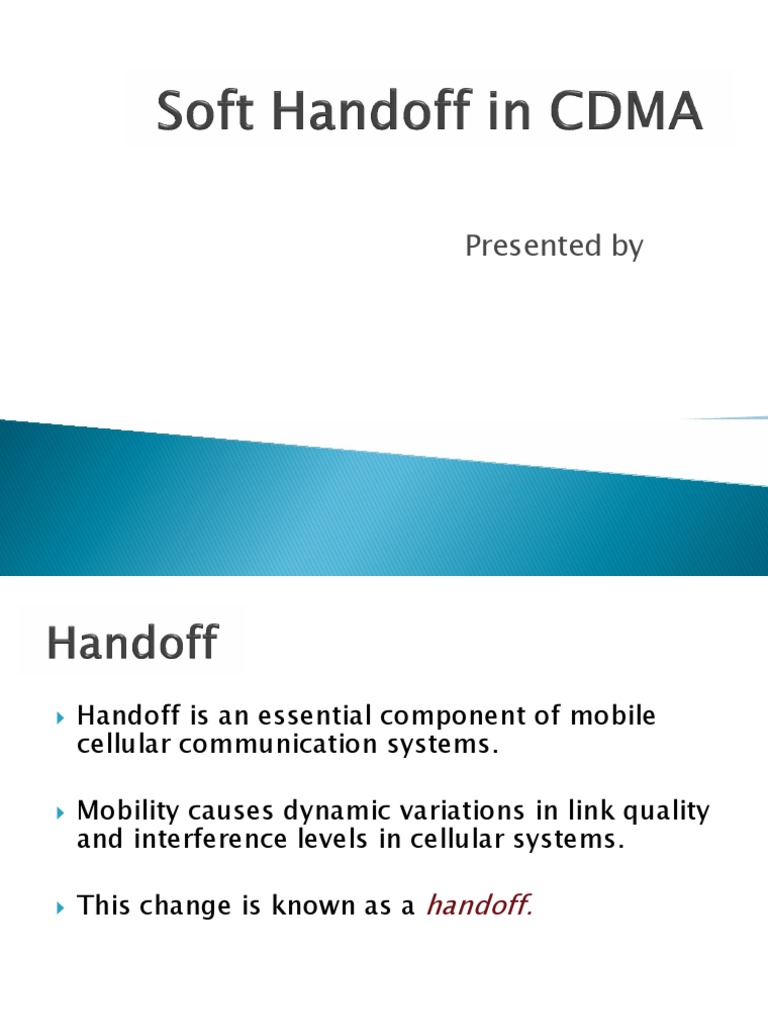 Essential Mobile Handoff Mechanisms: Hard vs Soft Handoffs in CDMA ...