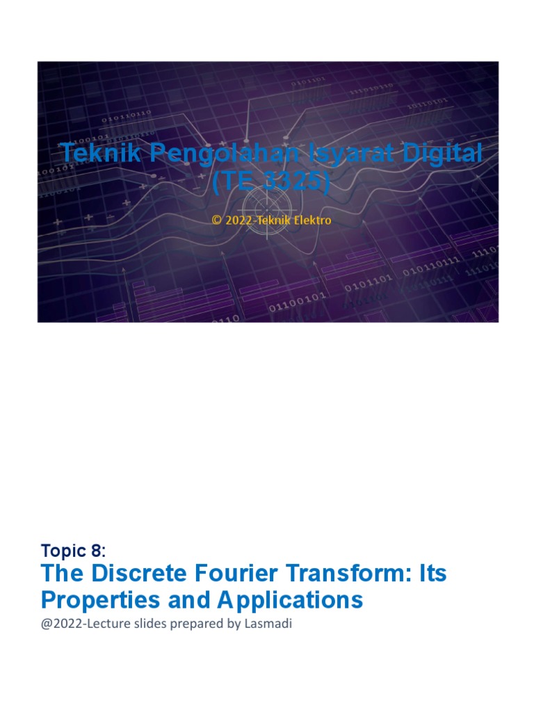 Topic 8 - DFT and Its Properties - 2022-Unlocked | PDF