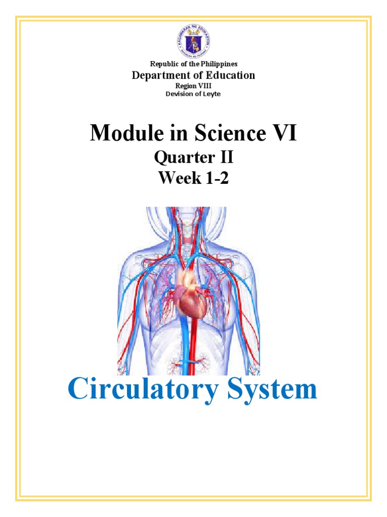 Science Vi-Quarter 2 Module (Week 1-2 Circulatory System) | PDF | Blood ...