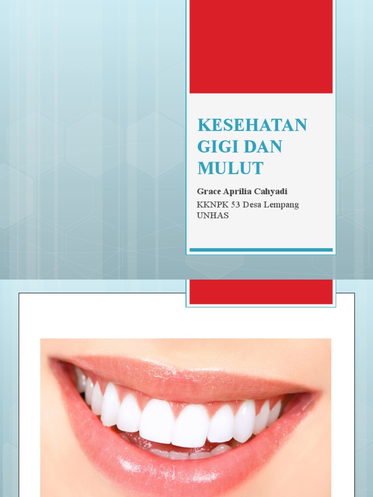 Kesehatan Gigi Dan Mulut | PDF