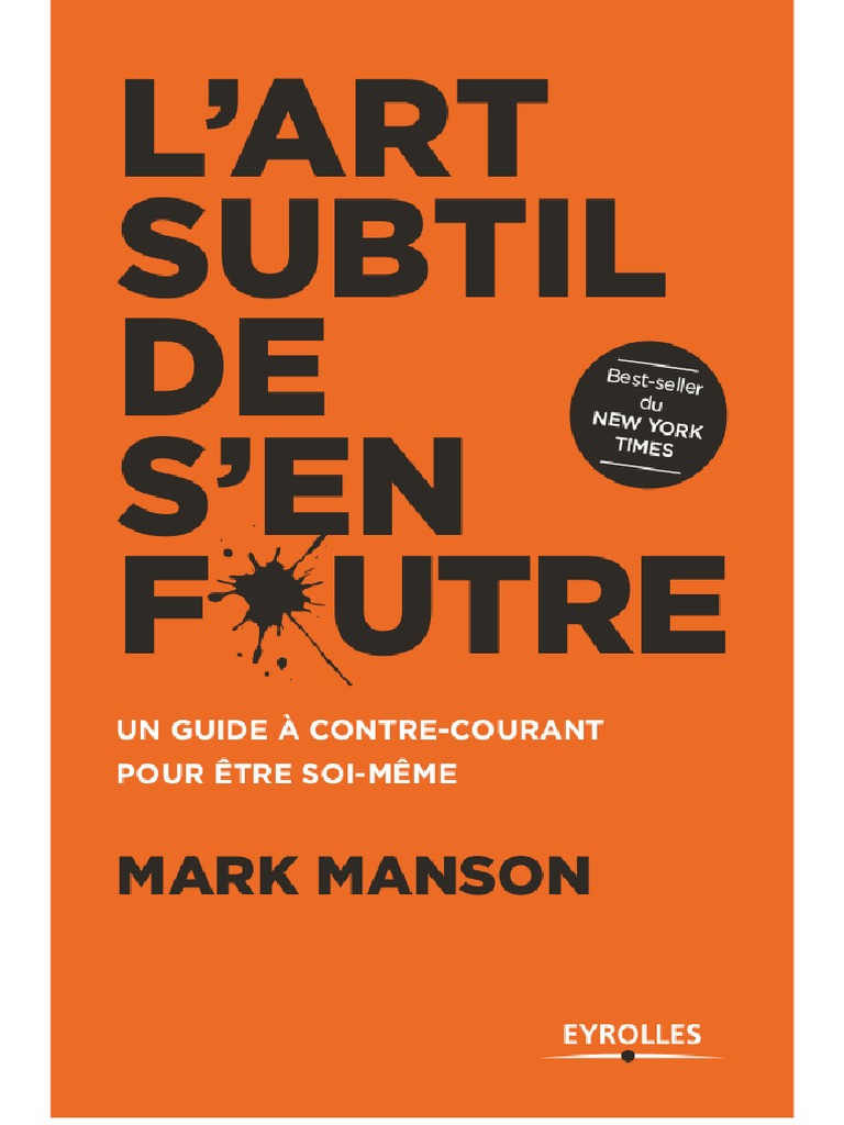 L'Art Subtil de S'en Foutre. U - Mark Manson - 683 | PDF